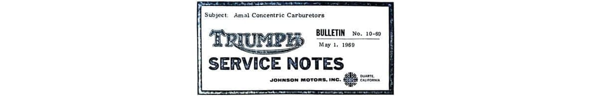 Amal Concentric Carbs For Brit Bikes -Service Bulletin 10 - 69 - Easy Guide