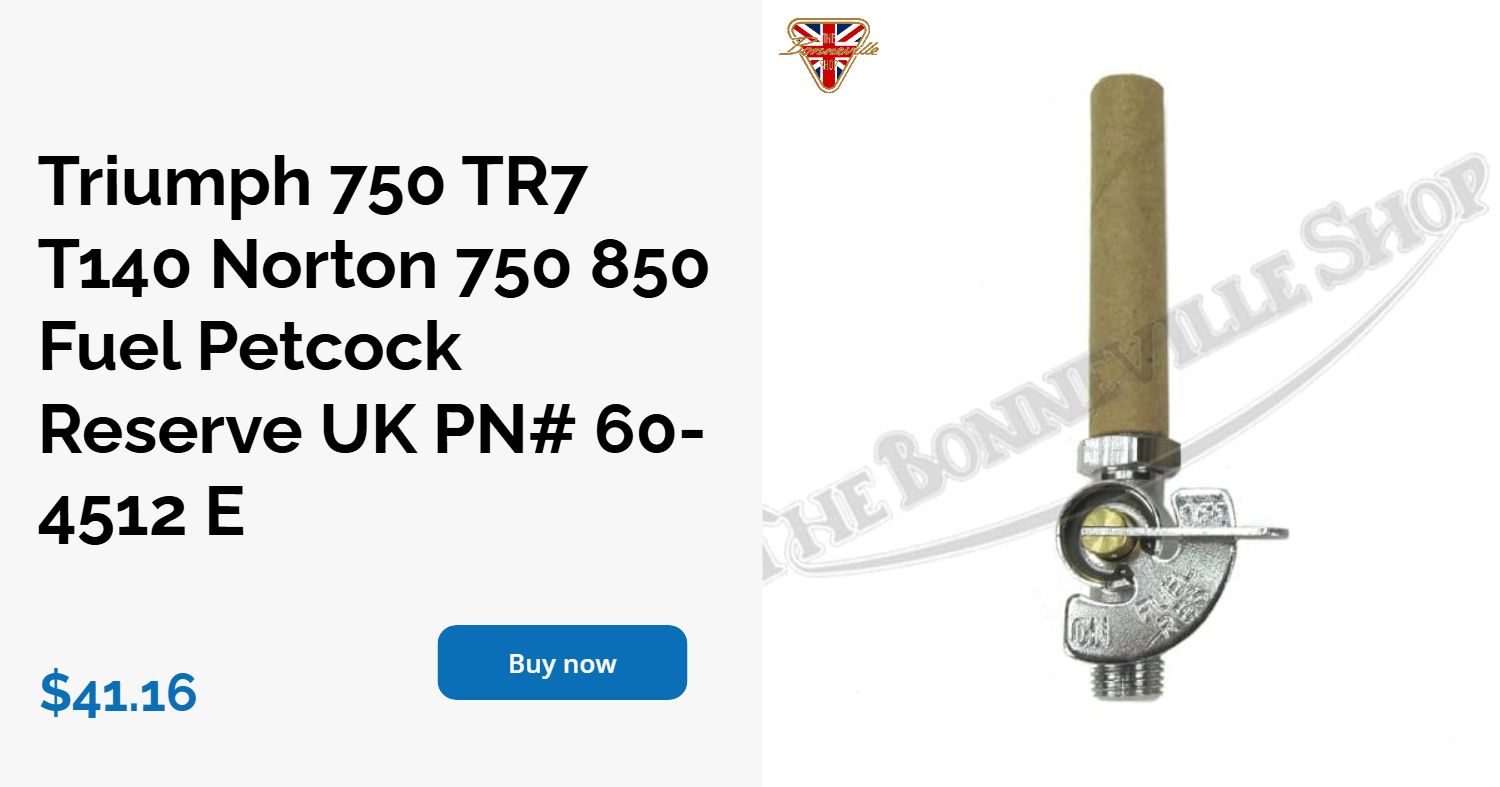 Triumph Fuel Petcock Reserve 60-4512 For 750, TR7, T140