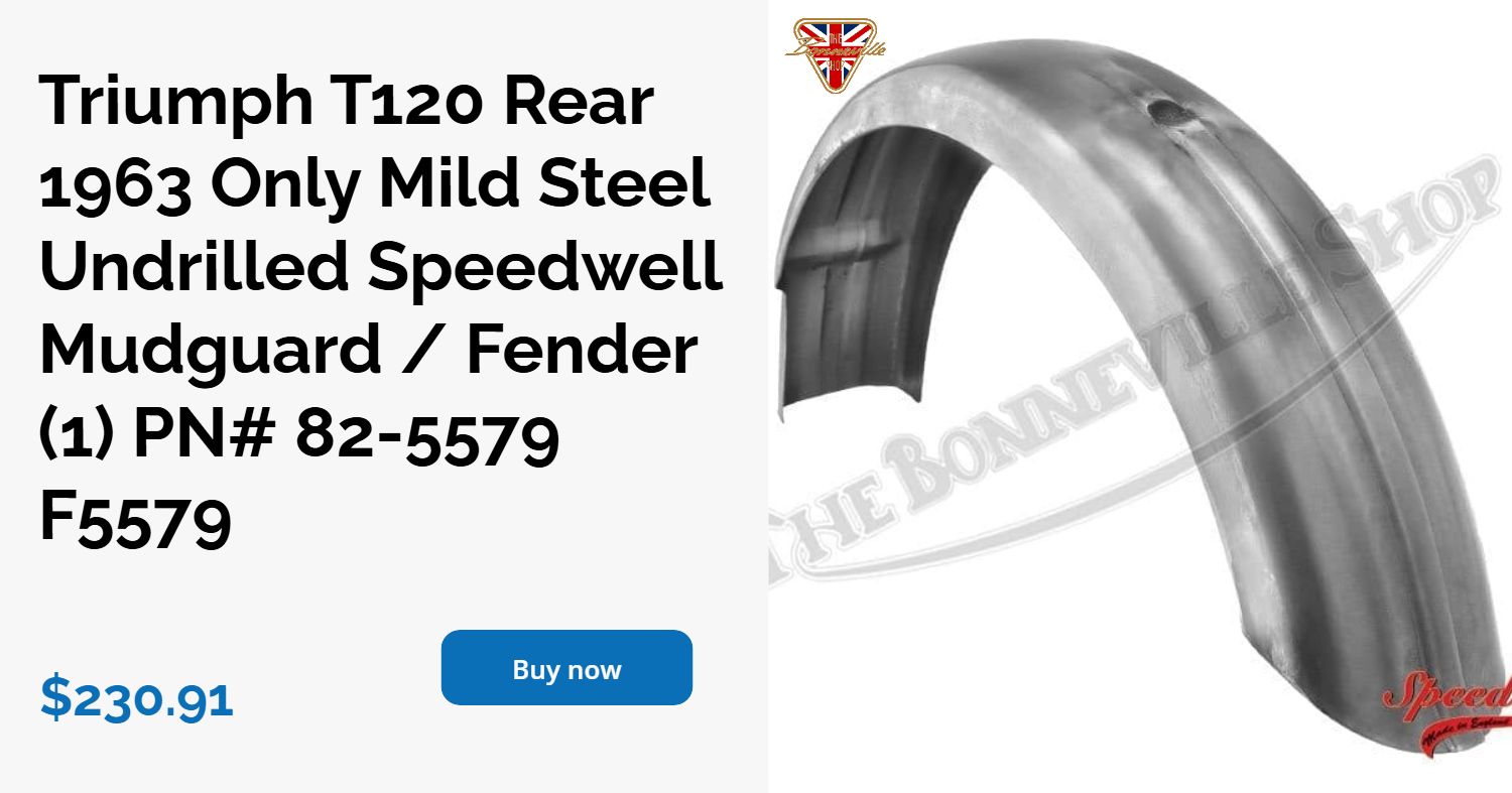 Triumph T120 Rear Fender 82-5579 F5579 - 1963 Mild Steel