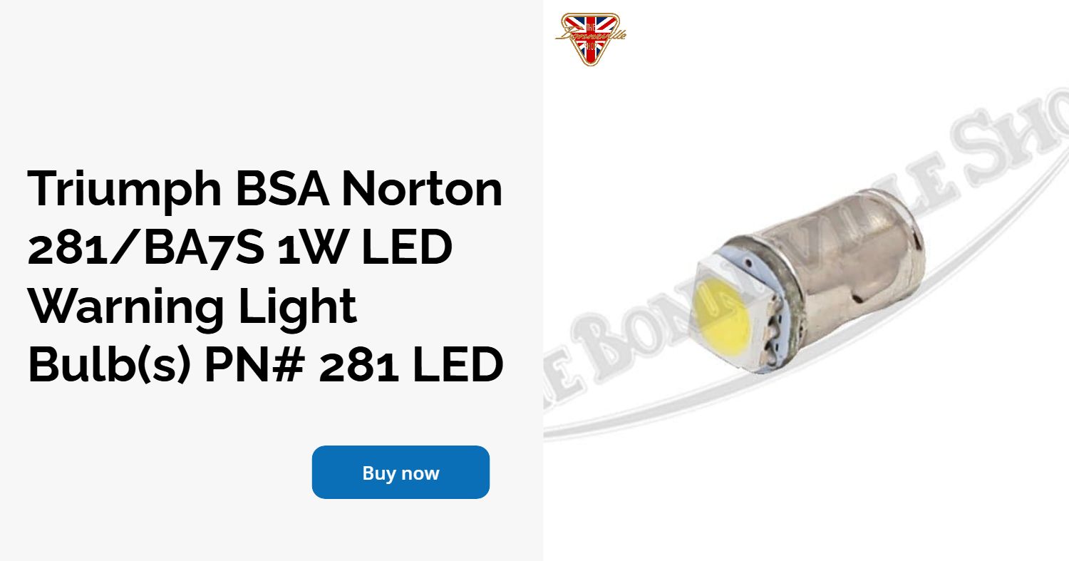 Triumph BA7S Warning Light Bulb 281 LED Also Norton And BSA