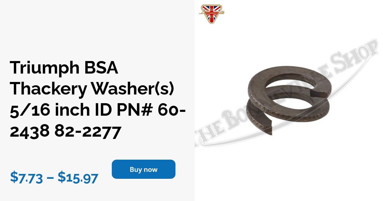 Triumph BSA Thackery Washer(s) 5/16 Inch ID PN# 60-2438 82-2277