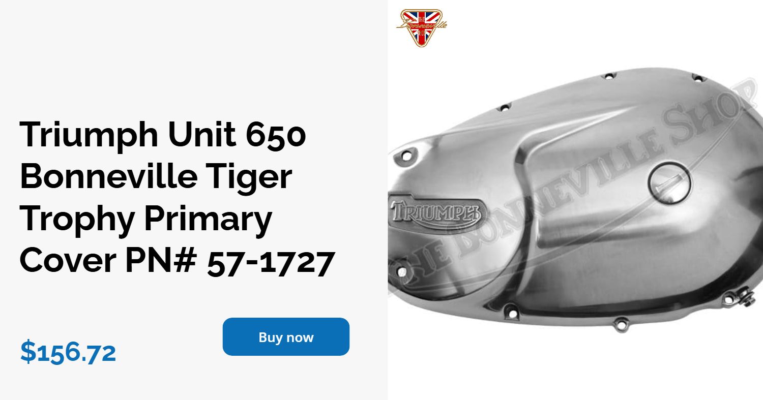 Triumph Unit 650 Bonneville Tiger Trophy Primary Cover-Buy Online Or ...
