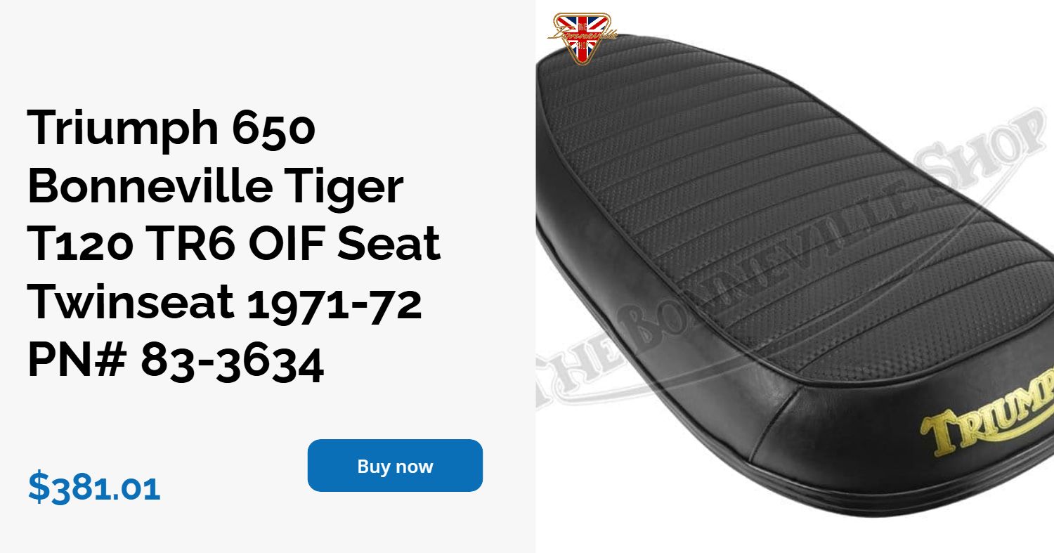 Triumph 650 Bonneville Tiger TR6R T120R US-Spec OIF Twinseat 1971-72 PN ...