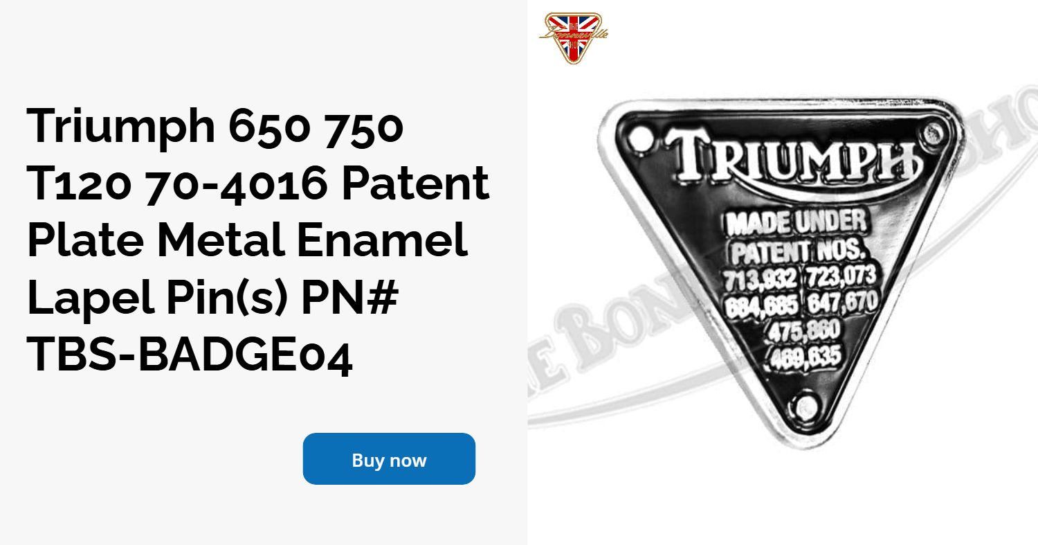 Triumph 650 750 T120 70-4016 Patent Plate Metal Enamel Lapel Pin-Buy ...