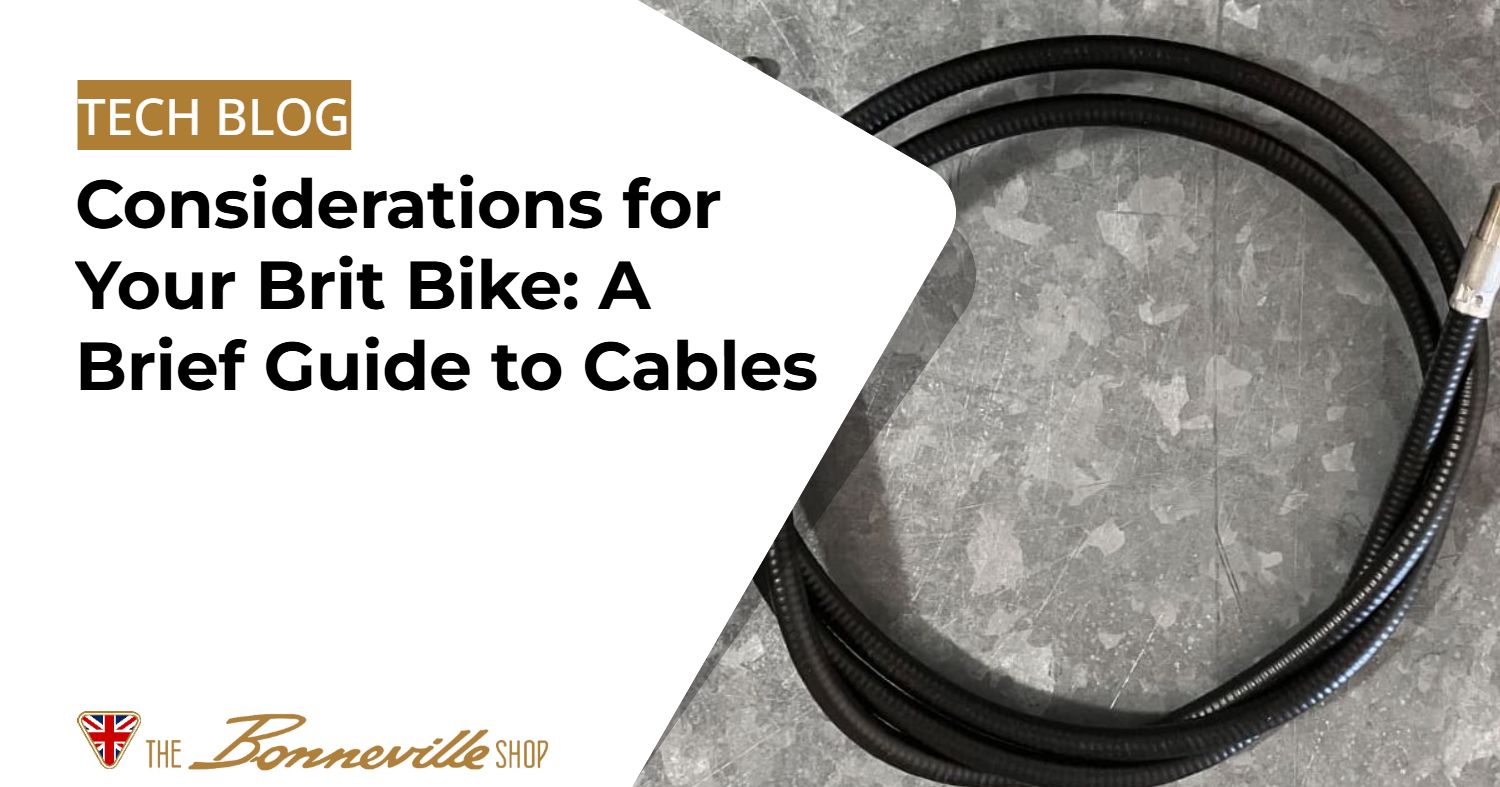 Considerations For Your Brit Bike: A Brief Guide To Cables - Buy Online ...