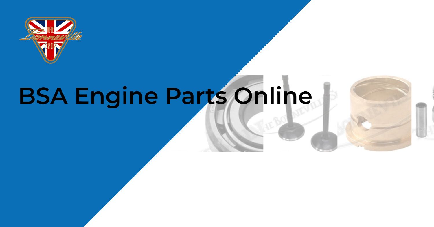 BSA Engine Parts - Buy Online Or Call +1-720-570-7884