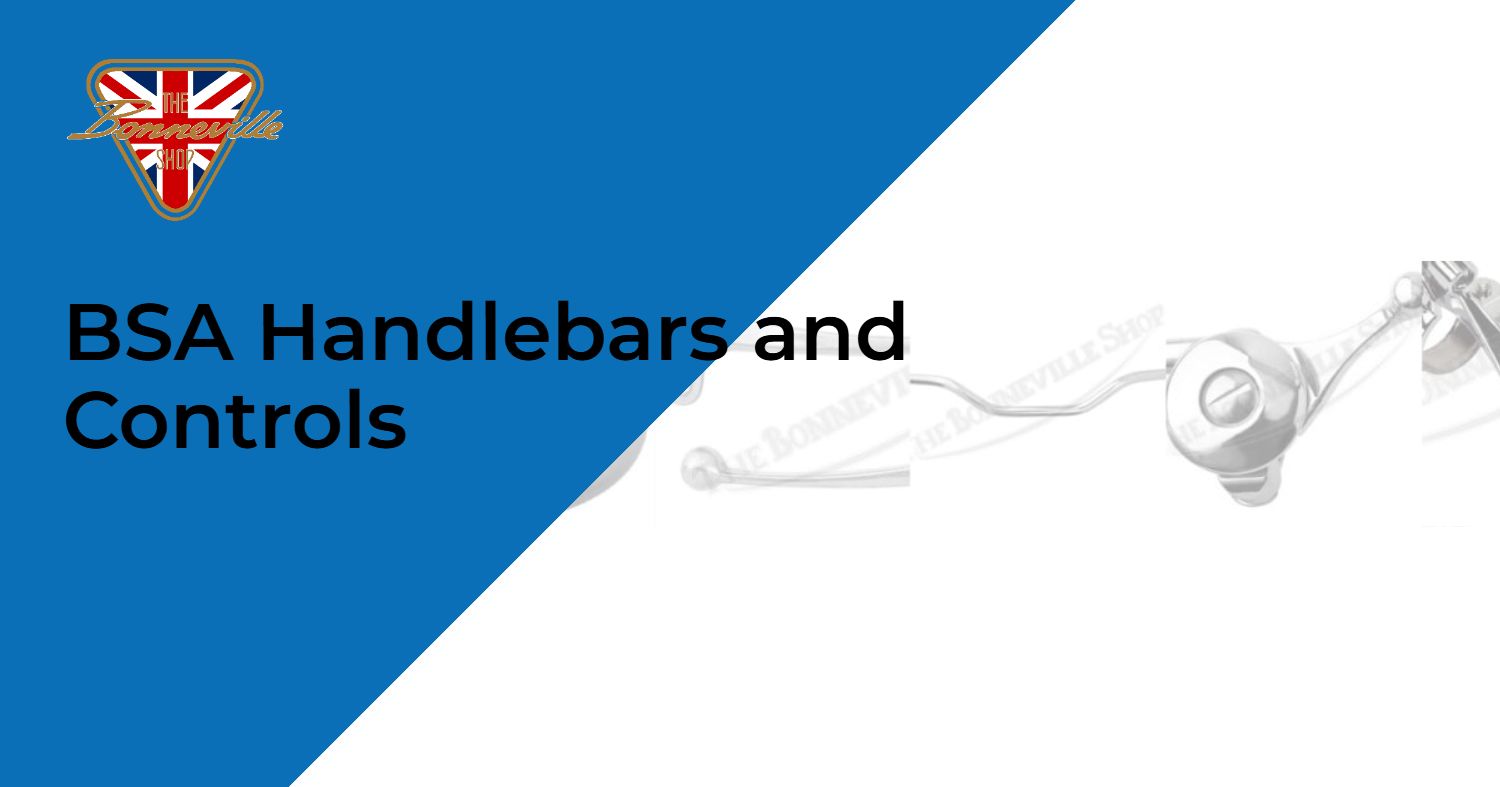 BSA Handlebars And Controls - Buy Online Or Call +1-720-570-7884