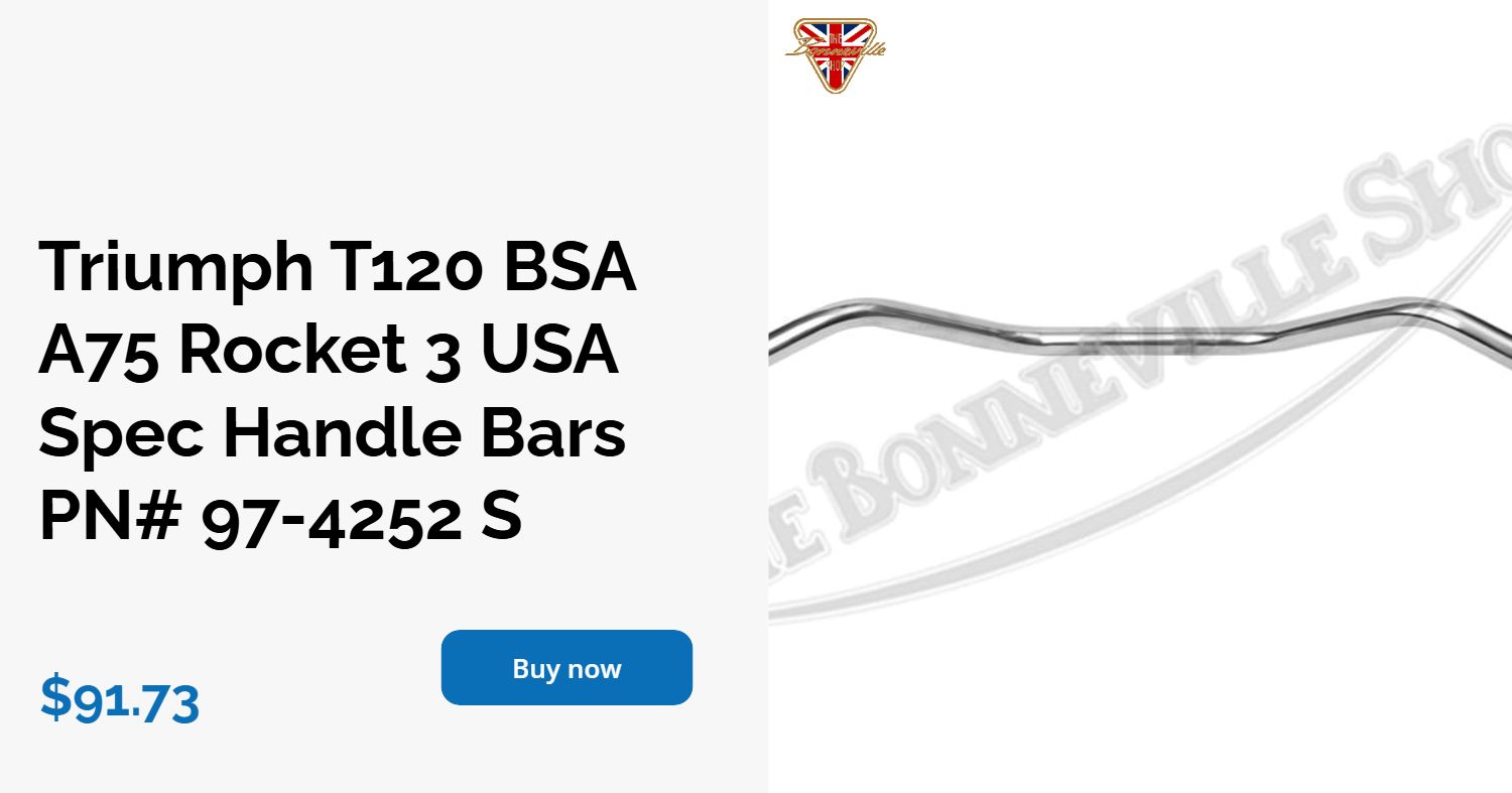 1971-1972 Triumph TR6R T120R BSA A75 Stainless Handlebar 97-4252 S
